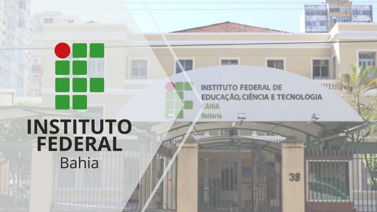 IFBA abre inscrições para 67 opções de cursos técnicos | PEBSP