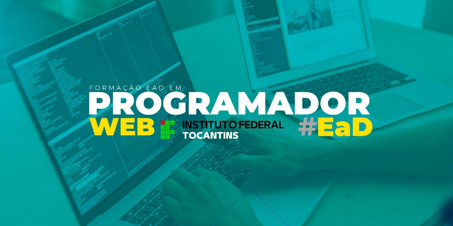 IFTO lança Curso de Programador WEB totalmente EAD