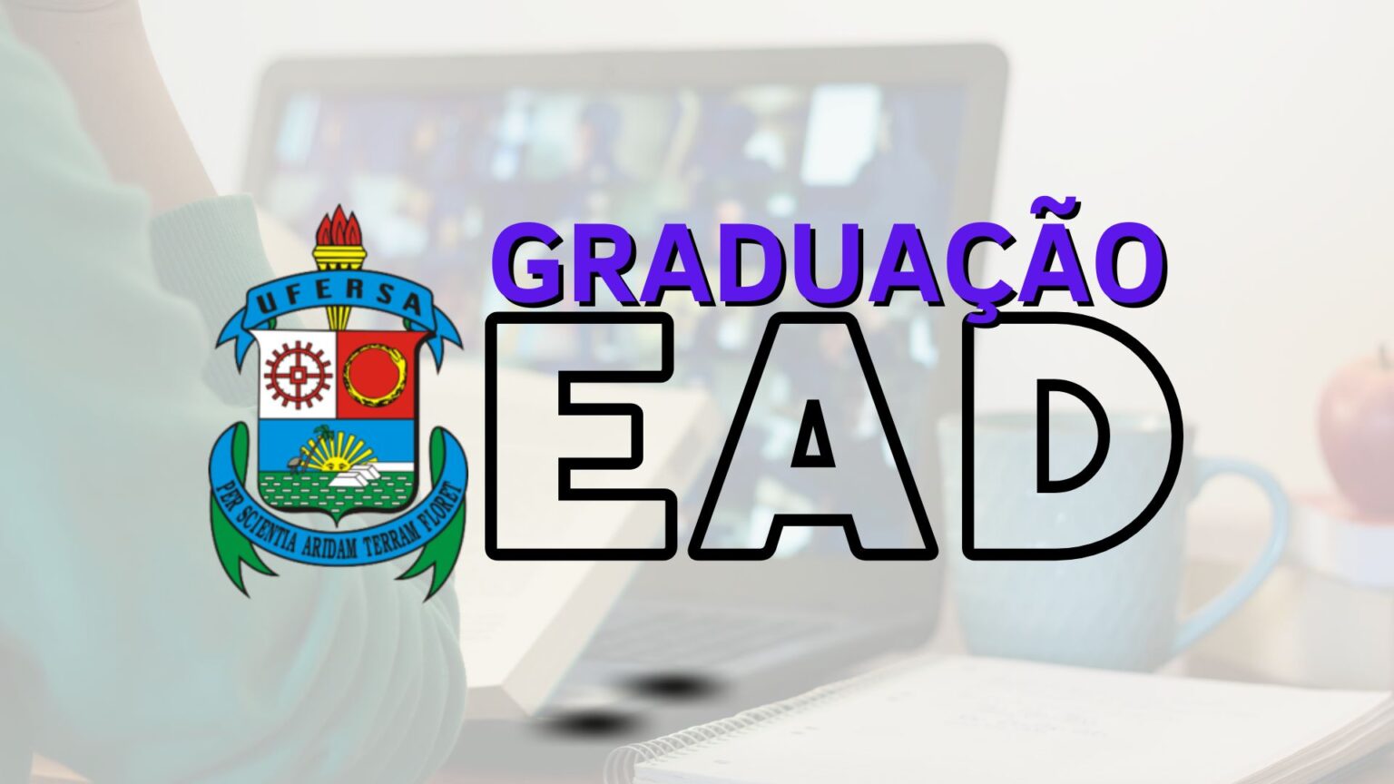 UFERSA: 4 Cursos de Licenciatura e Graduação EAD abrem inscrições para ...