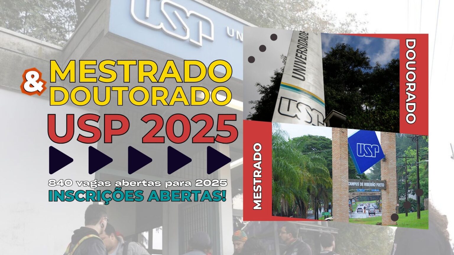 Faça Mestrado e Doutorado na USP em 2025: 840 Vagas com Inscrições ...