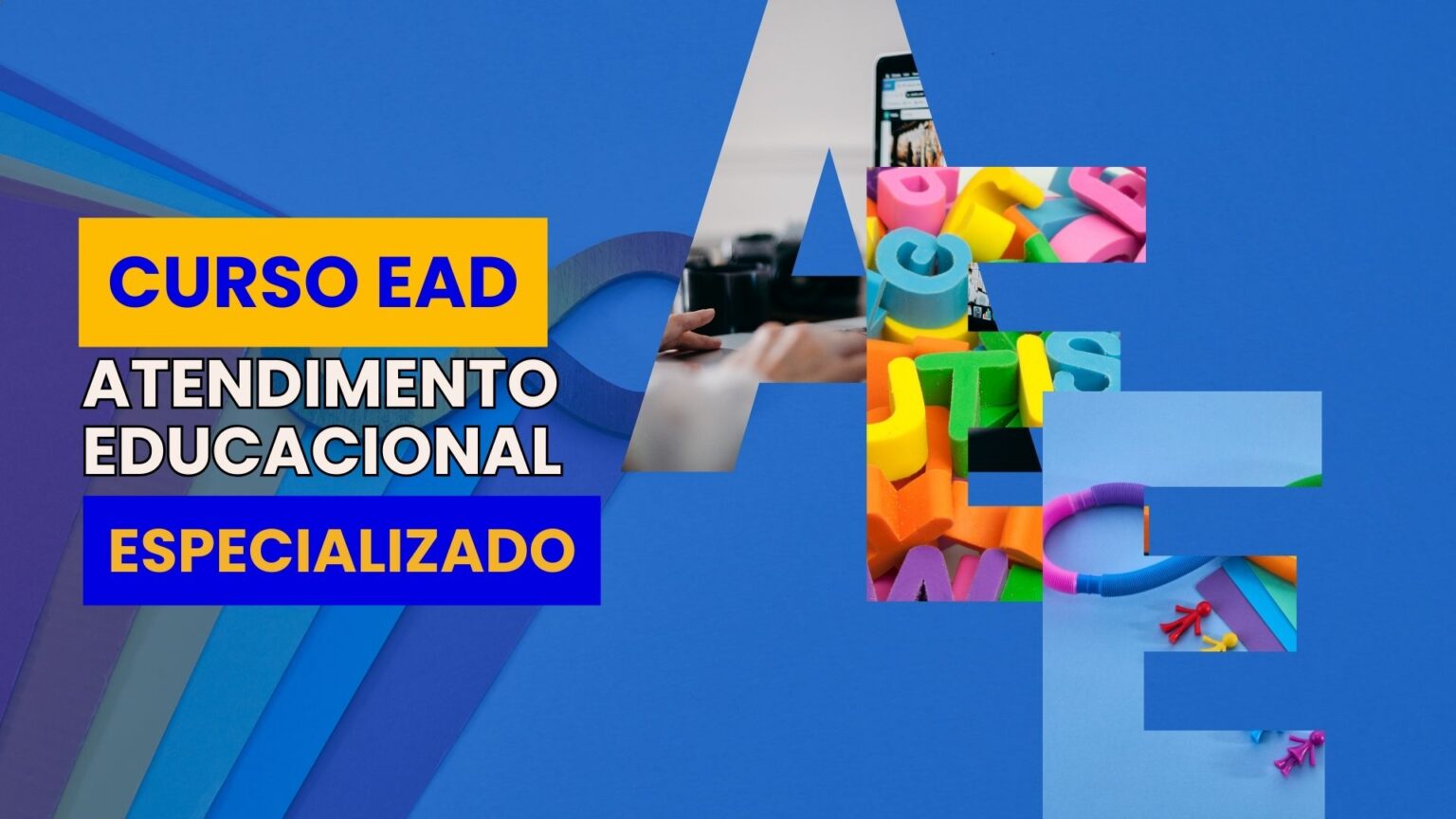 Curso 100% EAD em Atendimento Educacional Especializado: UFAL ABRE 250 ...