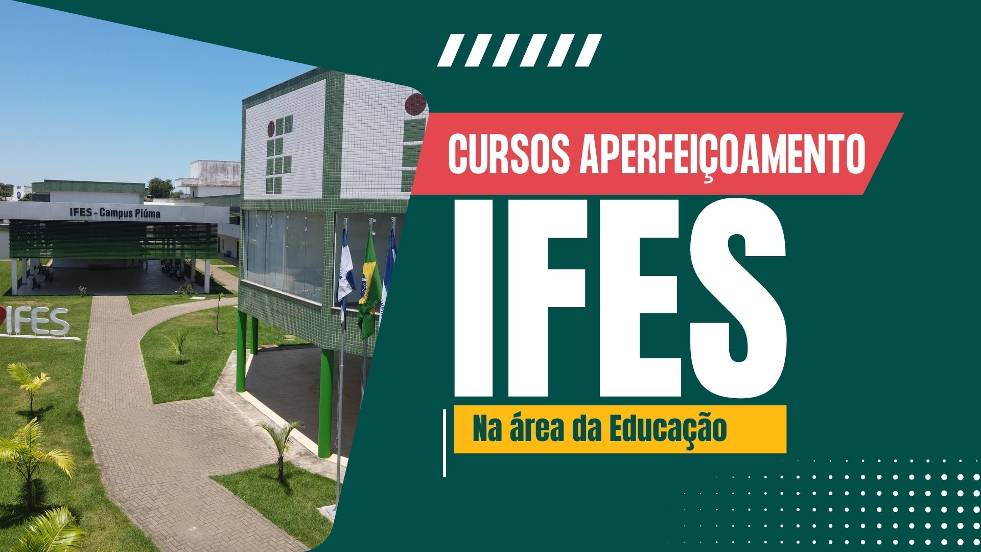 IFES anuncia Edital com 240 vagas para Cursos de Aperfeiçoamento EAD na ...