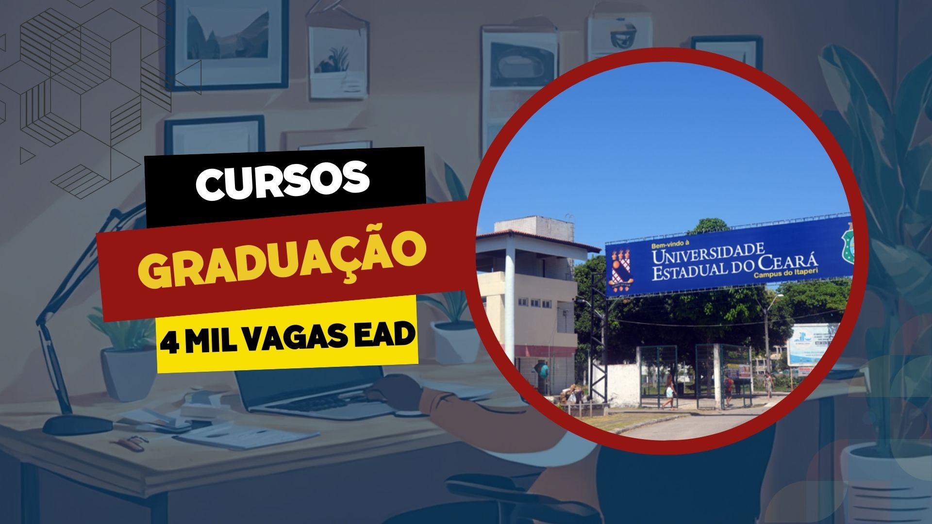 UECE surpreende e abre mais de 4 mil vagas em Cursos de Graduação EAD ...