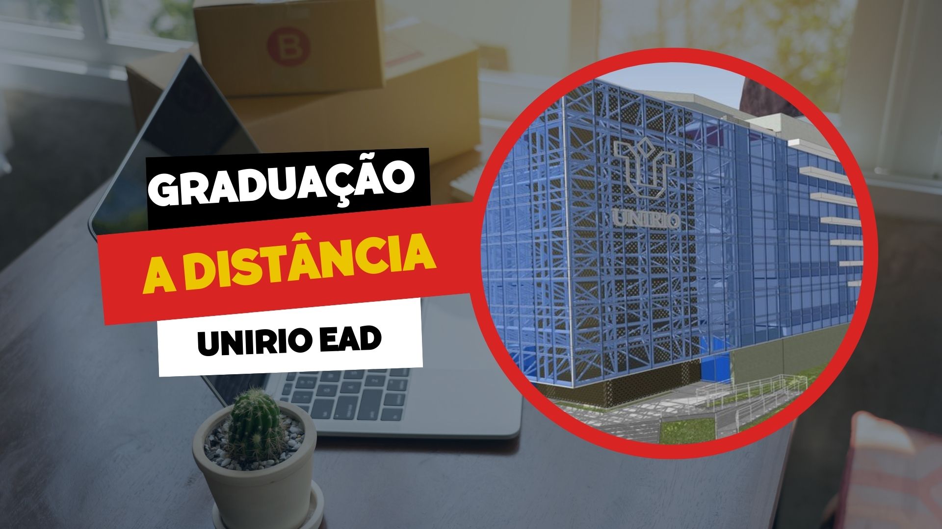 UNIRIO recebe inscrições para 5 Cursos de Graduação EAD que totalizam 1 ...