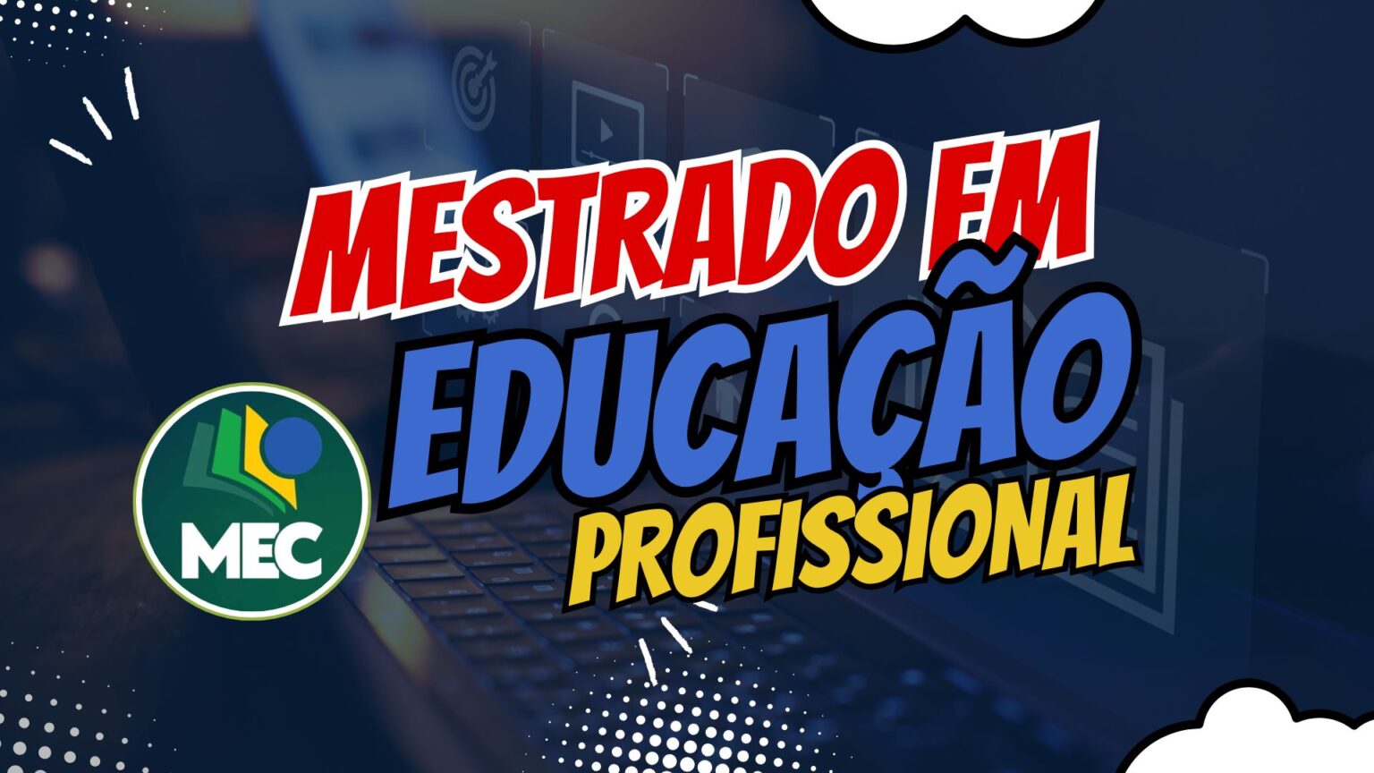Ainda dá tempo: Inscrições para Mestrado em Educação do MEC com 650 ...