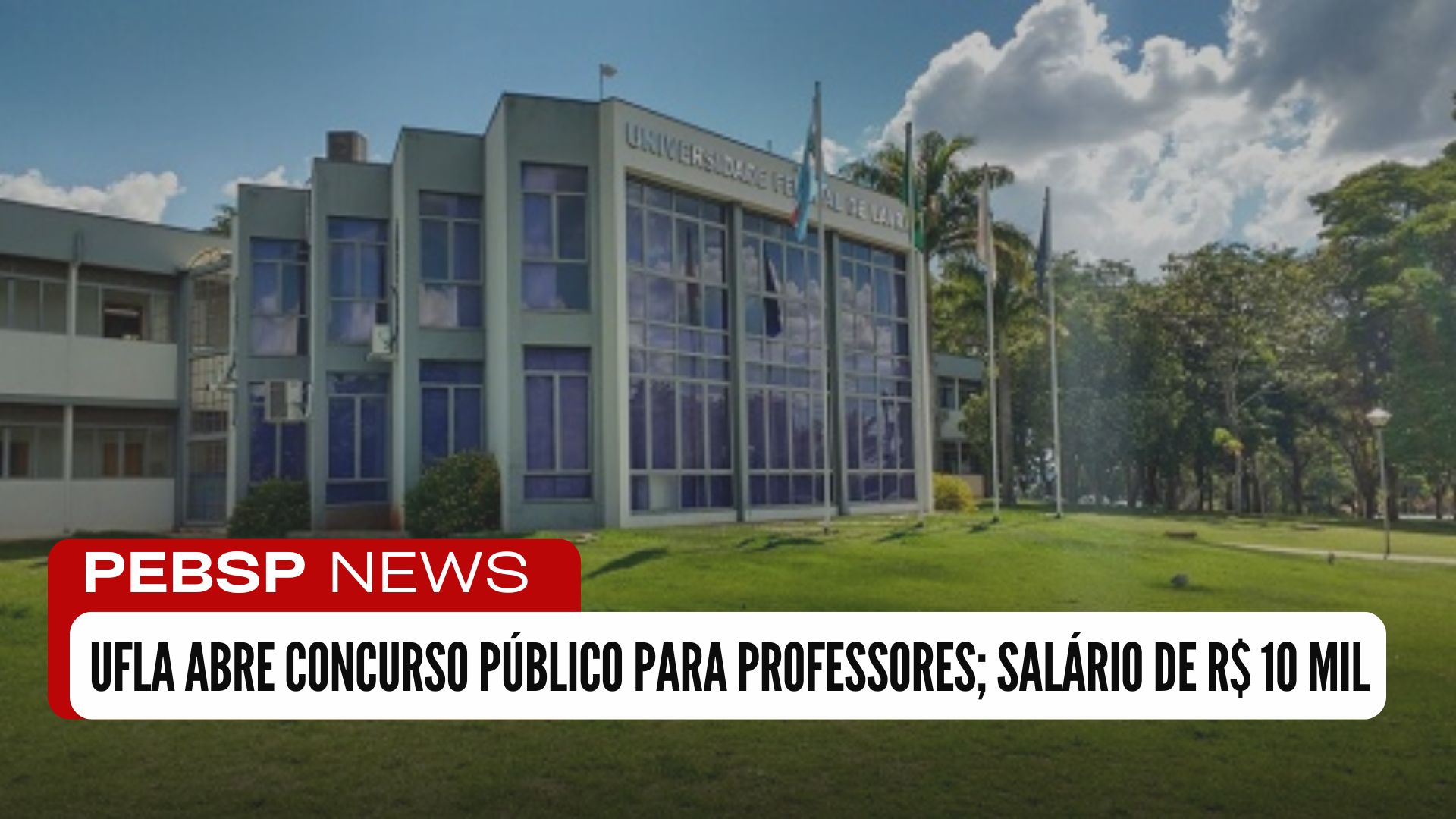 Seja Professor em uma Federal: UFLA abre concurso público com 20 vagas e salários de até R$ 10 ...