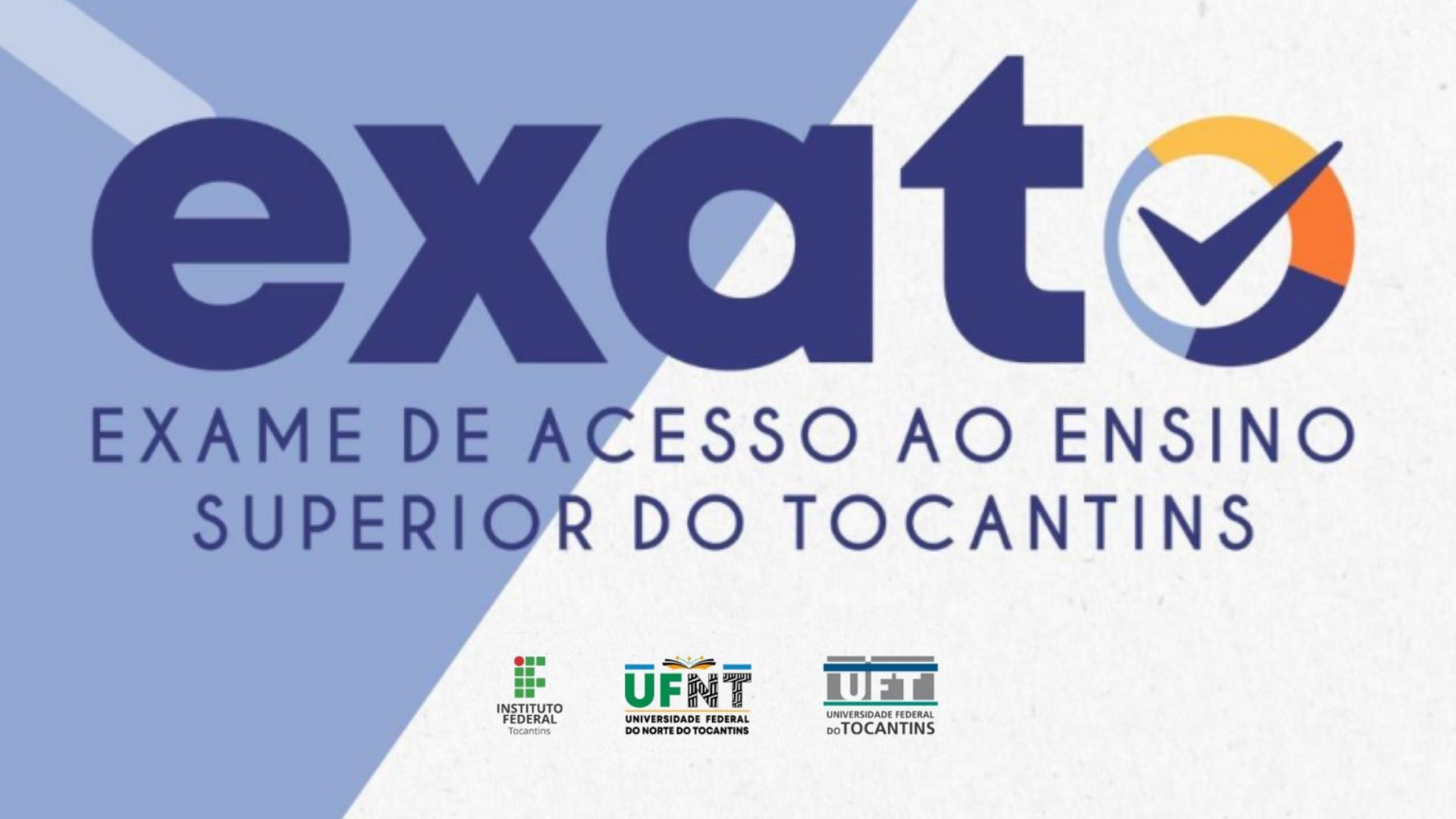 EXATO 2025: Inscrições abertas para UFT, UFNT e IFTO em novo processo ...