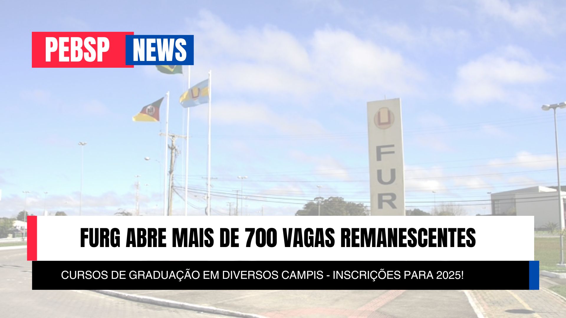 FURG abre mais de 700 vagas para Cursos de Graduação em Processo ...