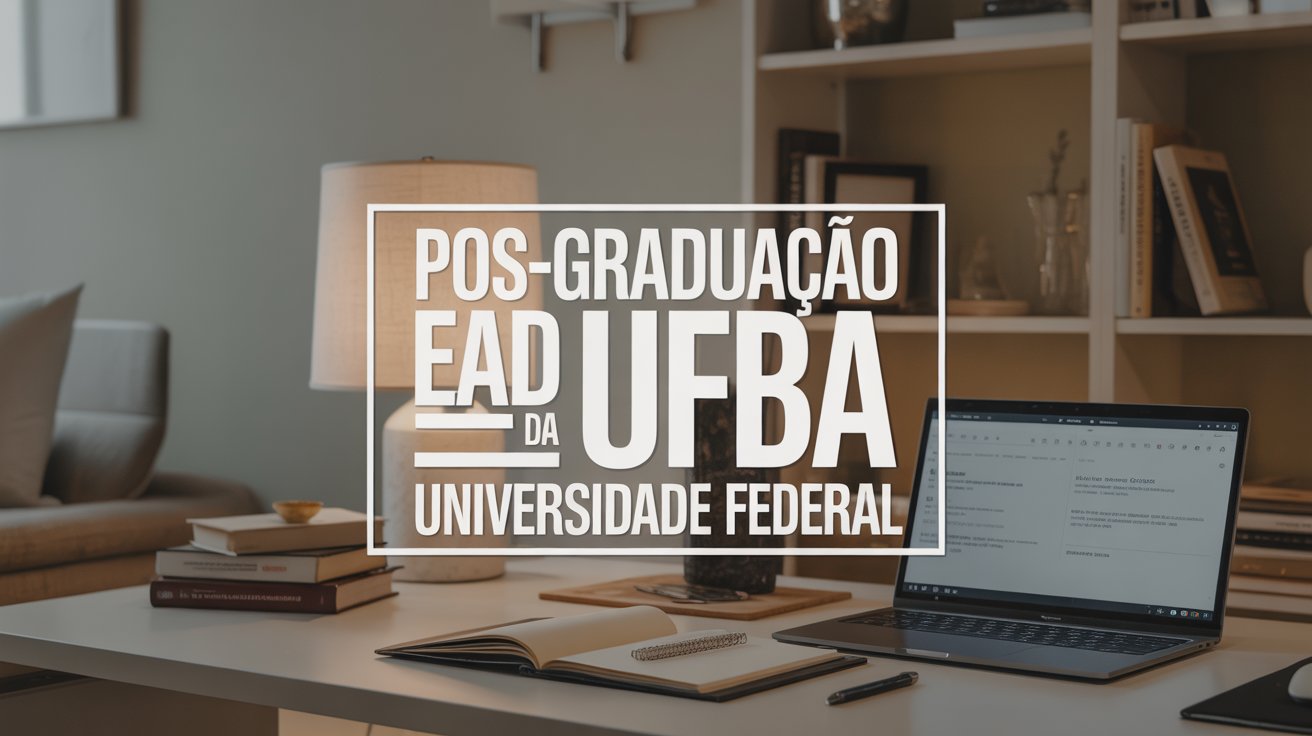 UFBA Abre Inscrições para Pós-Graduação EAD em Produção Textual | PEBSP